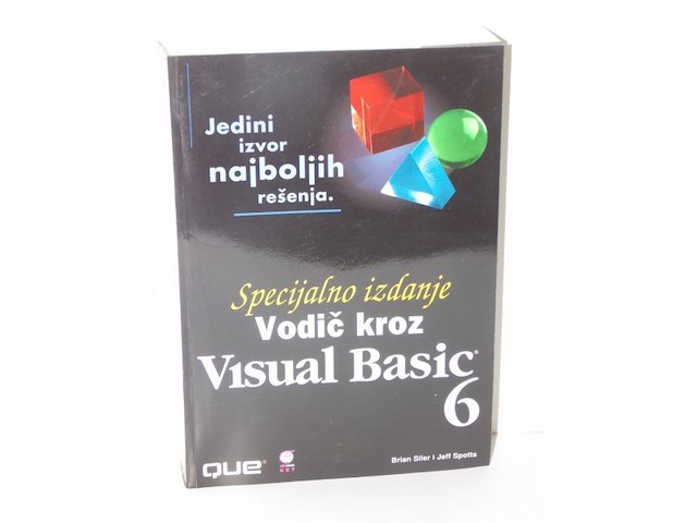 Vodič kroz Visual Basic 6 - Brian Siler i Jeff Spotts