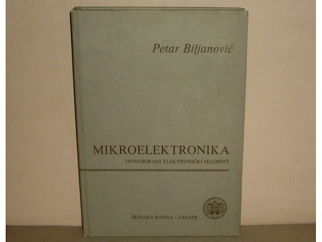 MIKROELEKTRONIKA - Petar Biljanovic