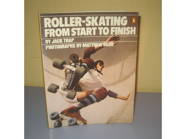 ROLLER SKATING FROM START TO FINISH