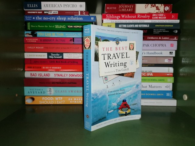 The Best Travel Writing : True Stories from Around the