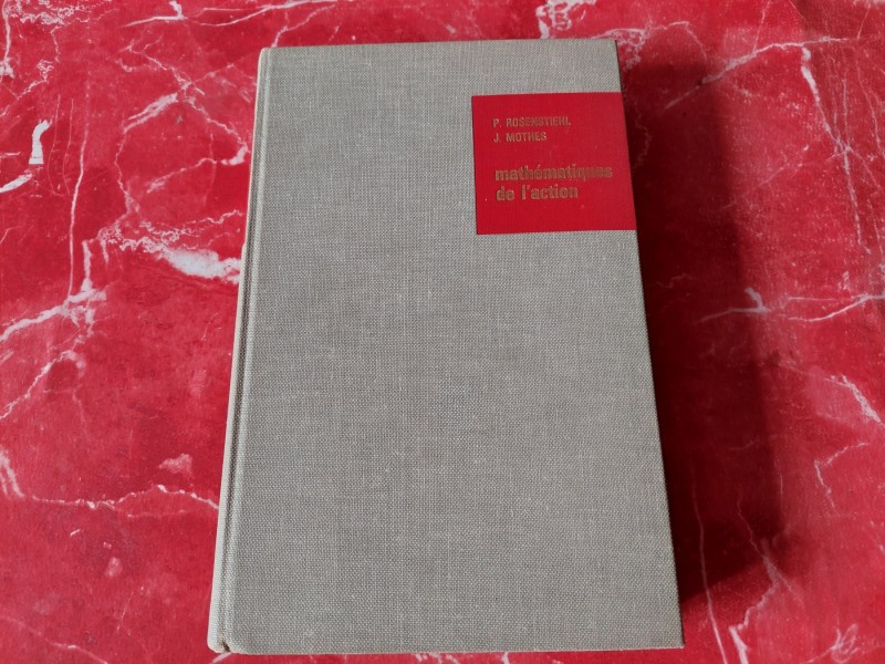 MATHEMATIQUES DE LACTION - ROSENSTIEHL - MOTHES