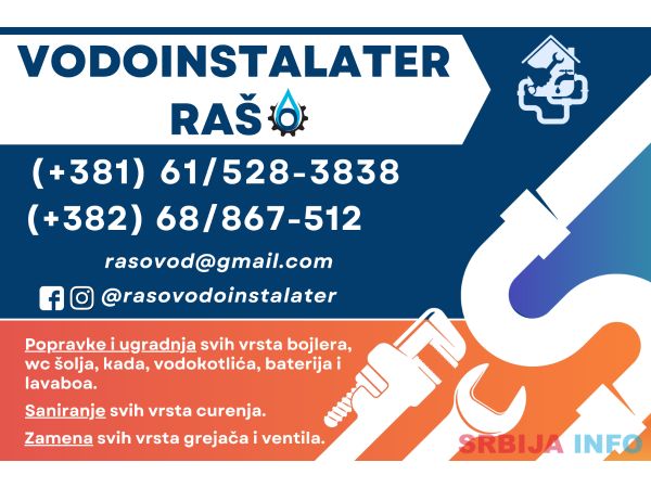 VODOINSTALATER RAŠO BEOGRAD - Popravke, ugradnja, zamena, curenja cevi