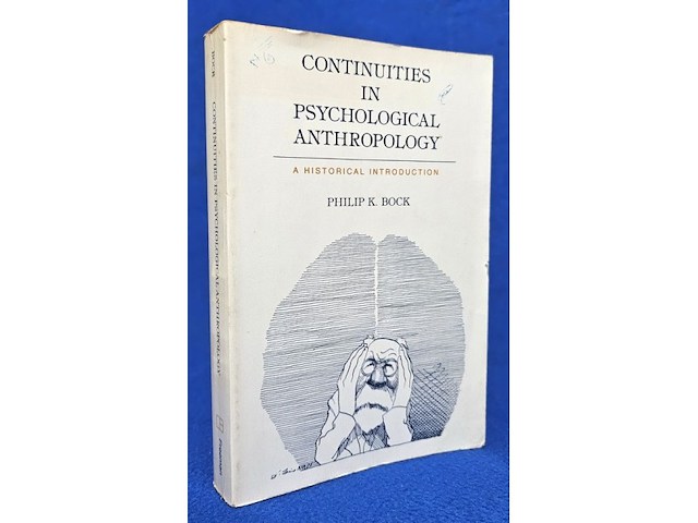 Continuities In Psychological Anthropology- Philip Bock