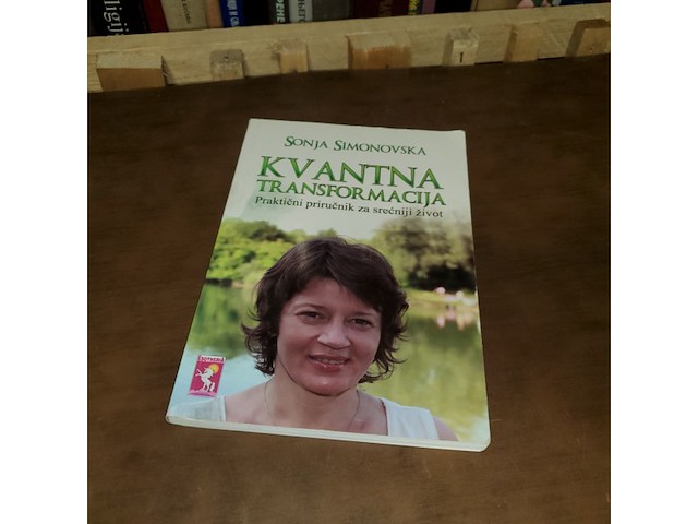 Sonja Simonovska - Kvantna transformacija