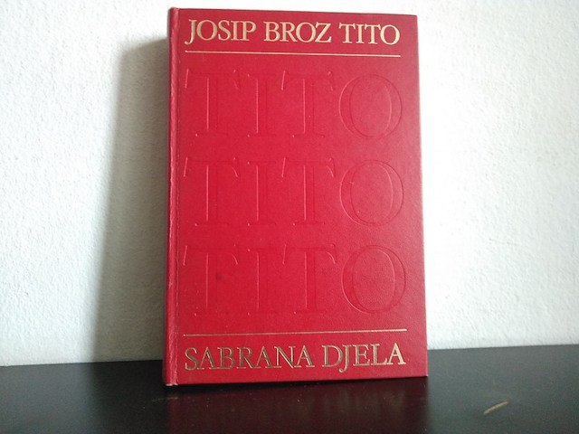 Josip Broz Tito - Sabrana djela 5