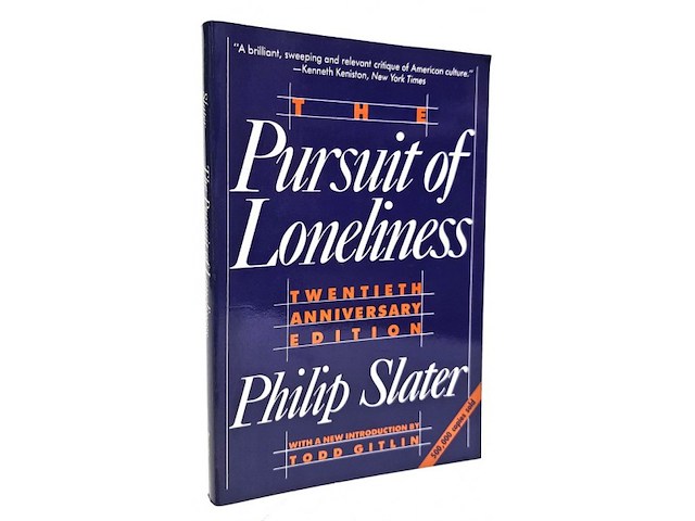 The Pursuit of Loneliness - Philip Slater