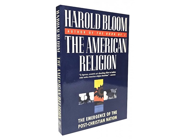 The American Religion - Harold Bloom