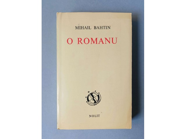O ROMANU - Mihail Bahtin