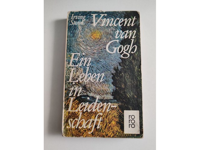 Ein Leben in Leiden-schaft - Vincent van Gogh