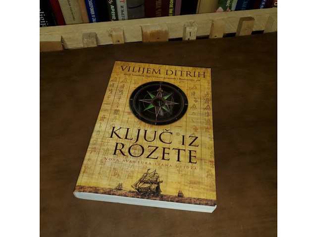 Vilijem Ditrih - Kljuc iz Rozete