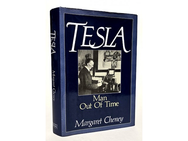 Tesla : Man Out Of Time - Margaret Cheney