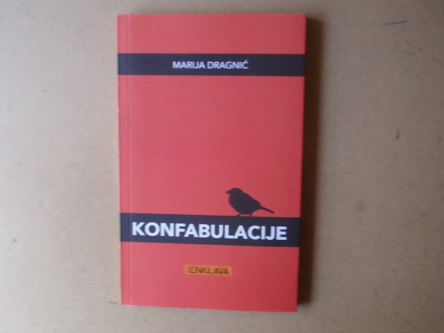 Marija Dragnić - KONFABULACIJE