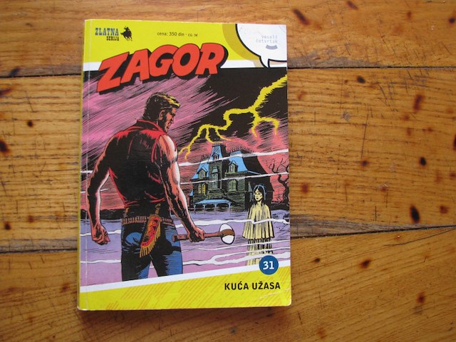 ZLATNA SERIJA ZAGOR 31 - KUĆA UŽASA