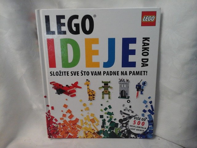 LEGO ideje kako da složite sve što vam padne na pamet