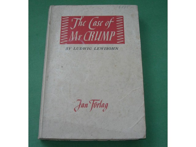 The case of Mr. Crump - Ludwig Lewisohn