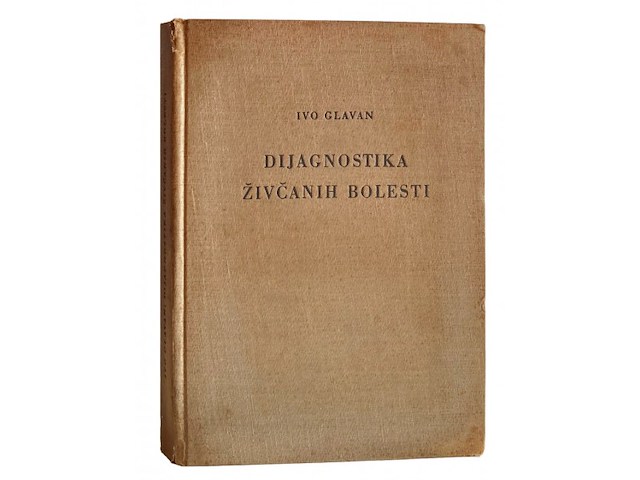 Dijagnostika živčanih bolesti - Ivo Glavan (1. izd.)