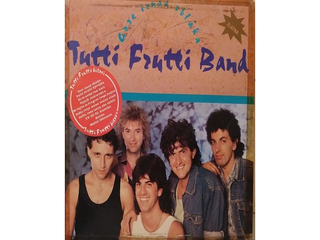 Tutti Frutti Band – Gore Iznad Oblaka