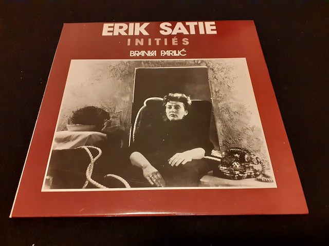 Branka Parlić - Erik Satie `Inities`, 1. izdanje, MINT