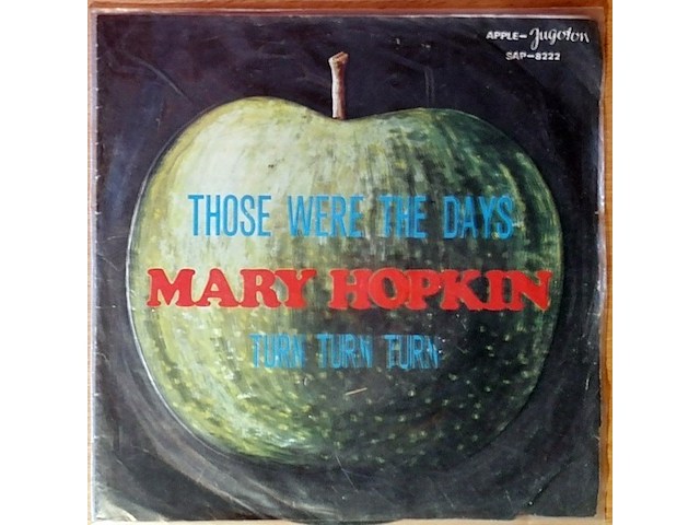 SP MARY HOPKIN - Those Were The Days (1968) 3.pres, VG+