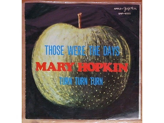 SP MARY HOPKIN - Those Were The Days (1968) 4.pres, VG+