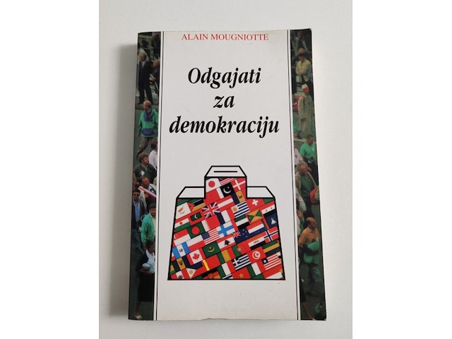 Odgajati za demokraciju - Alain Mougniotte