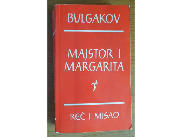 Majstor i Margarita - Mihail Bulgakov