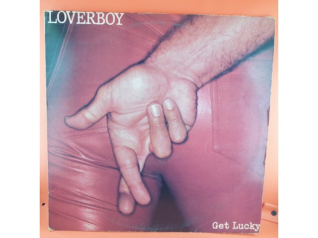 Loverboy ‎– Get Lucky, LP