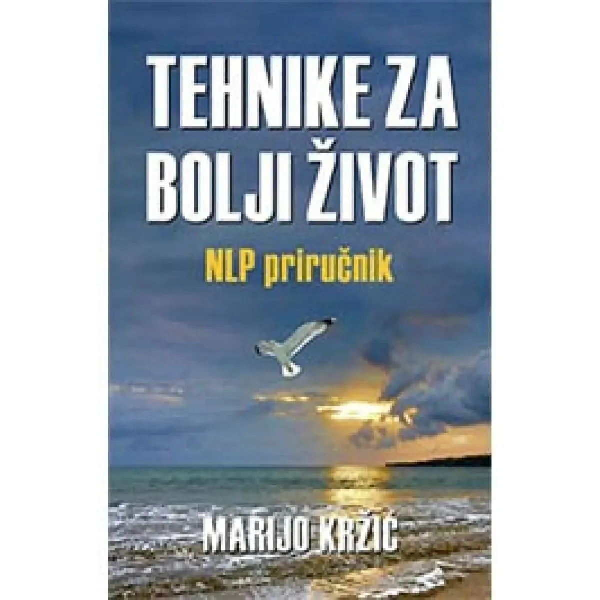 TEHNIKE ZA BOLJI ŽIVOT