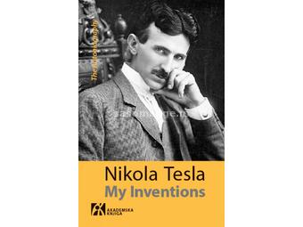 MY INVENTIONS. The autobiography, Nikola Tesla