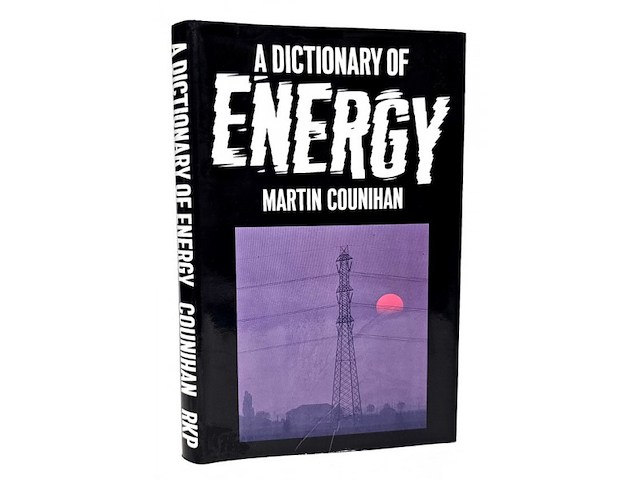 A Dictionary of Energy - Martin Counihan