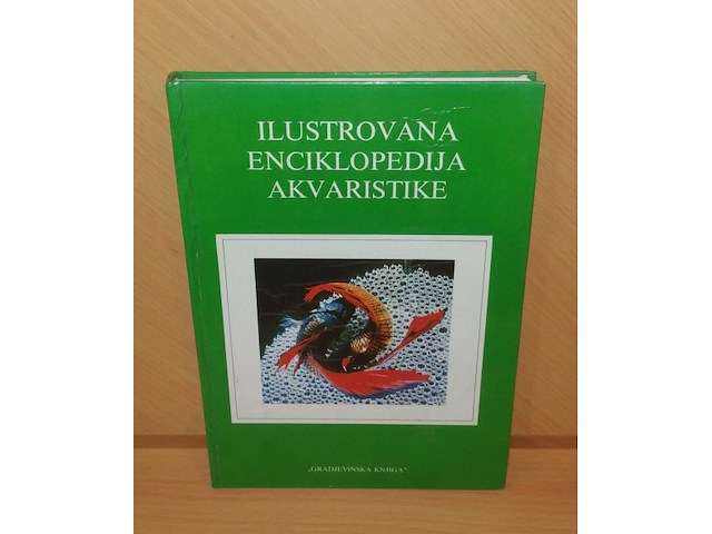 ILUSTROVANA ENCIKLOPEDIJA AKVARISTIKE