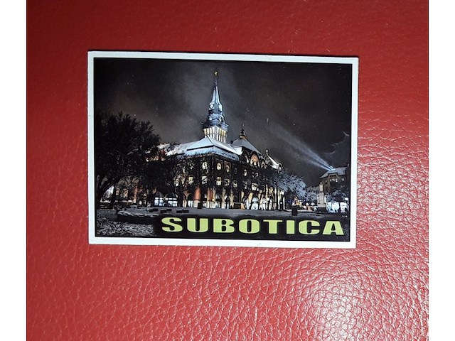 Magnet za frizider - Subotica