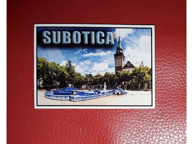 Magnet za frizider - Subotica