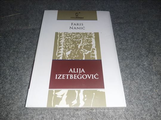 Alija Izetbegovic Faris Nanic 145 strana NOVO