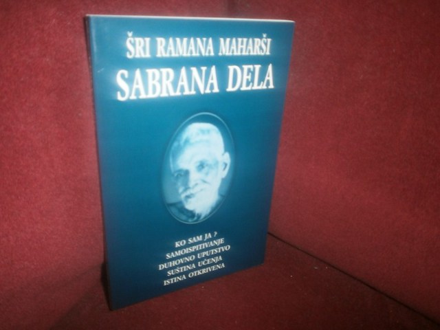 Sri Ramana Maharsi   SABRANA DELA Ko sam ja?