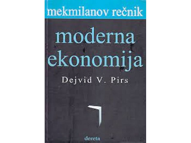 Mekmilanov rečnik Moderna ekonomija - Dejvid V. Pirs