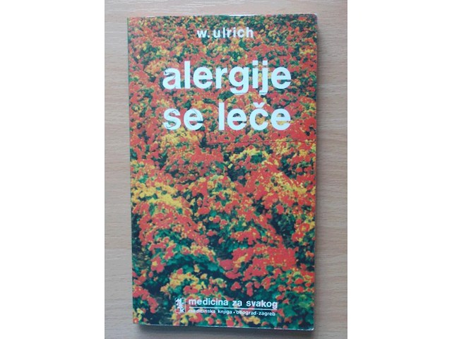 ALERGIJE SE LEĆE - W.ULRICH