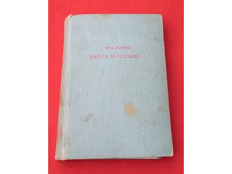 Varka i čarolija Elza Morante