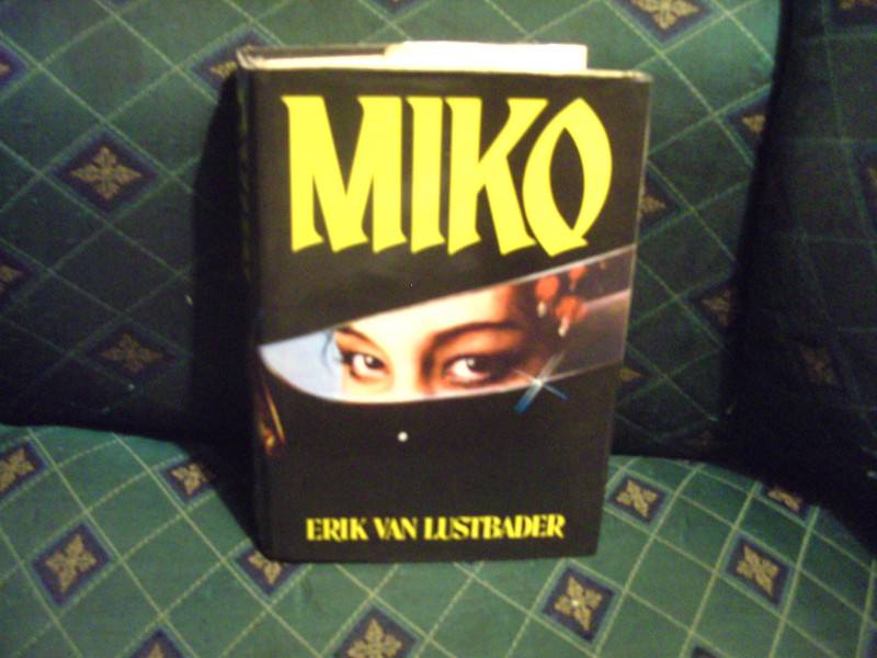 Miko, Erik van Lustbader