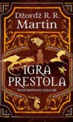 Igra Prestola: Ilustrovano Izdanje Od Džordž R. R. Martin PDF