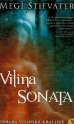 Vilina Sonata – Obmana Vilinske Kraljice Od Megi Stifvater