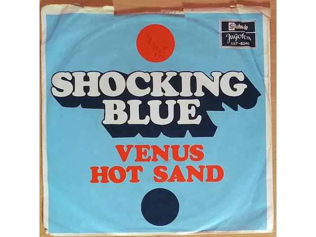 SP SHOCKING BLUE -Venus / Hot Sand (1970) 1.pres VG/VG-