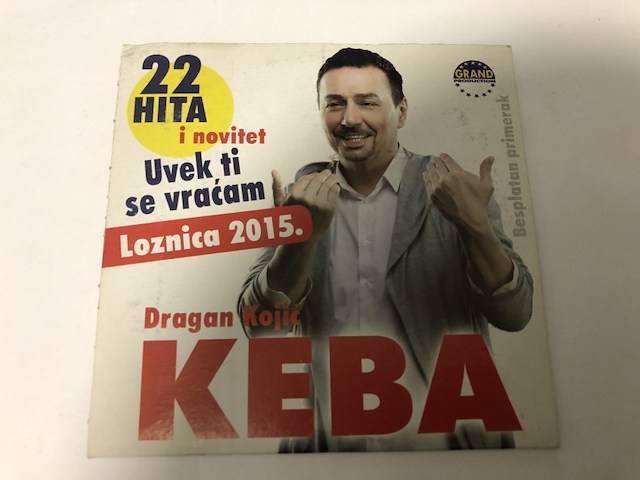 Dragan Kojić Keba - 22 Hita i novitet Uvek Ti Se Vraćam