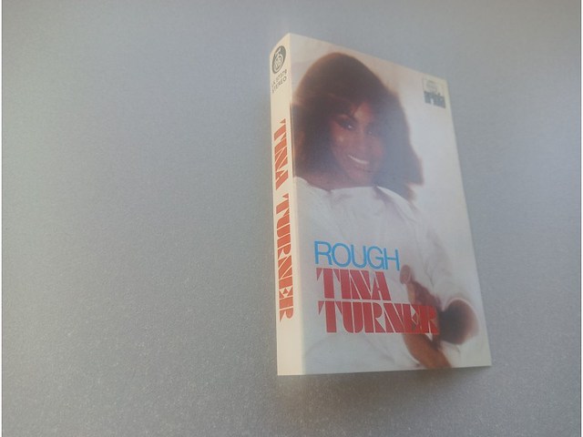 Tina Turner - Rough, OMOT ZA KASETU, odličan
