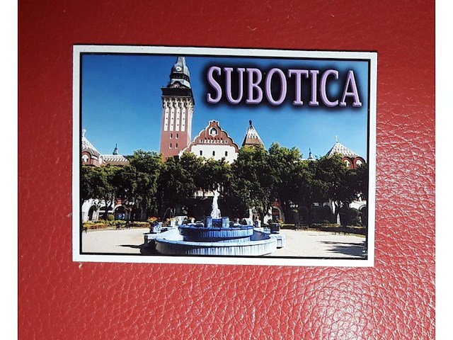 Magnet za frizider - Subotica