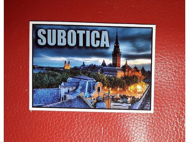 Magnet za frizider - Subotica