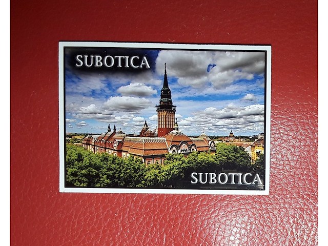 Magnet za frizider - Subotica