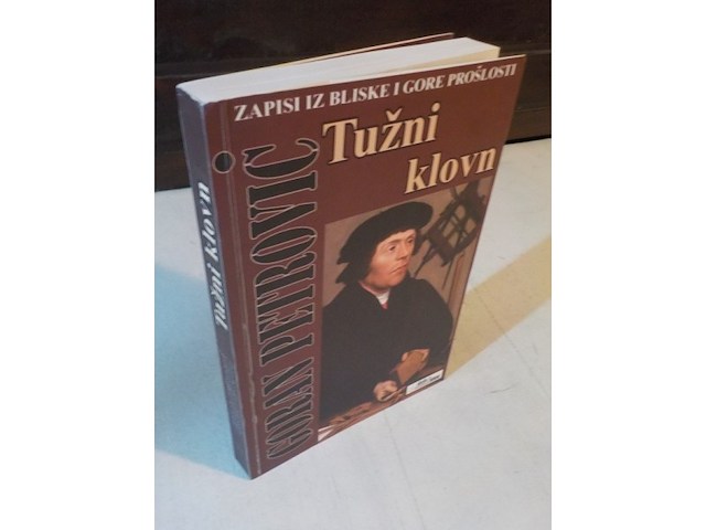 Goran Petrovic - Tuzni klovn