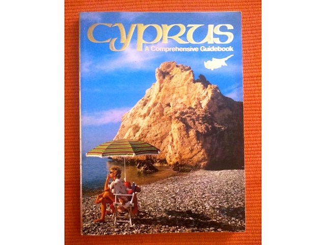 Kipar Vodič - Cyprus. A Comprehensive Guidebook