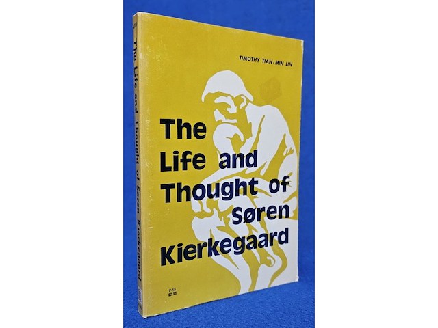Life and Thought of Soren Kierkegaard